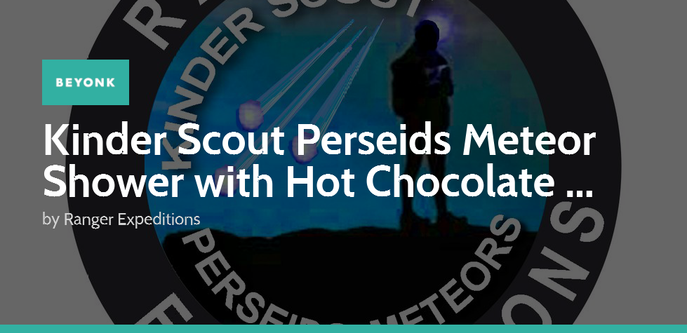 Beyonk | Kinder Scout Perseids Meteor Shower with Hot Chocolate & Cookies
