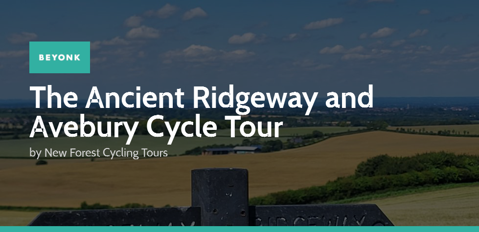 Beyonk | The Ancient Ridgeway and Avebury Cycle Tour