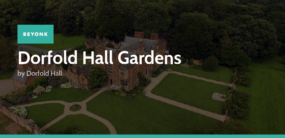 Beyonk | Dorfold Hall Gardens