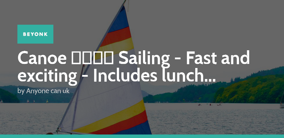 Beyonk | Canoe 🛶⛵️ Sailing - Fast and exciting - Includes lunch 🧺 ...