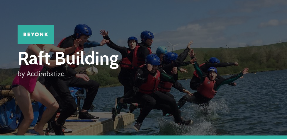 Beyonk | Raft Building